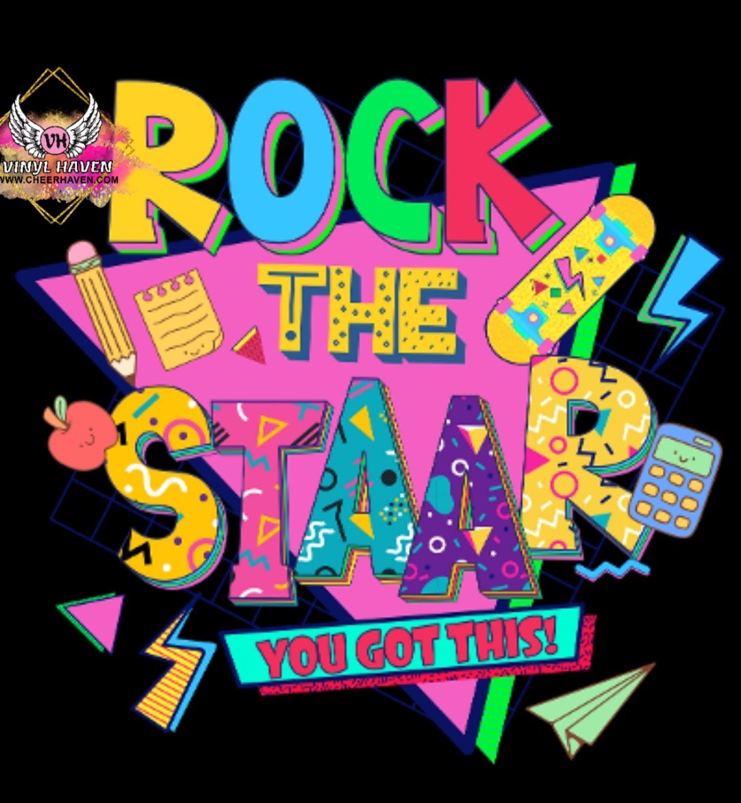 DTF Print * STAAR TEST * Rock the STAAR, You've got this – Cheer Haven LLC.