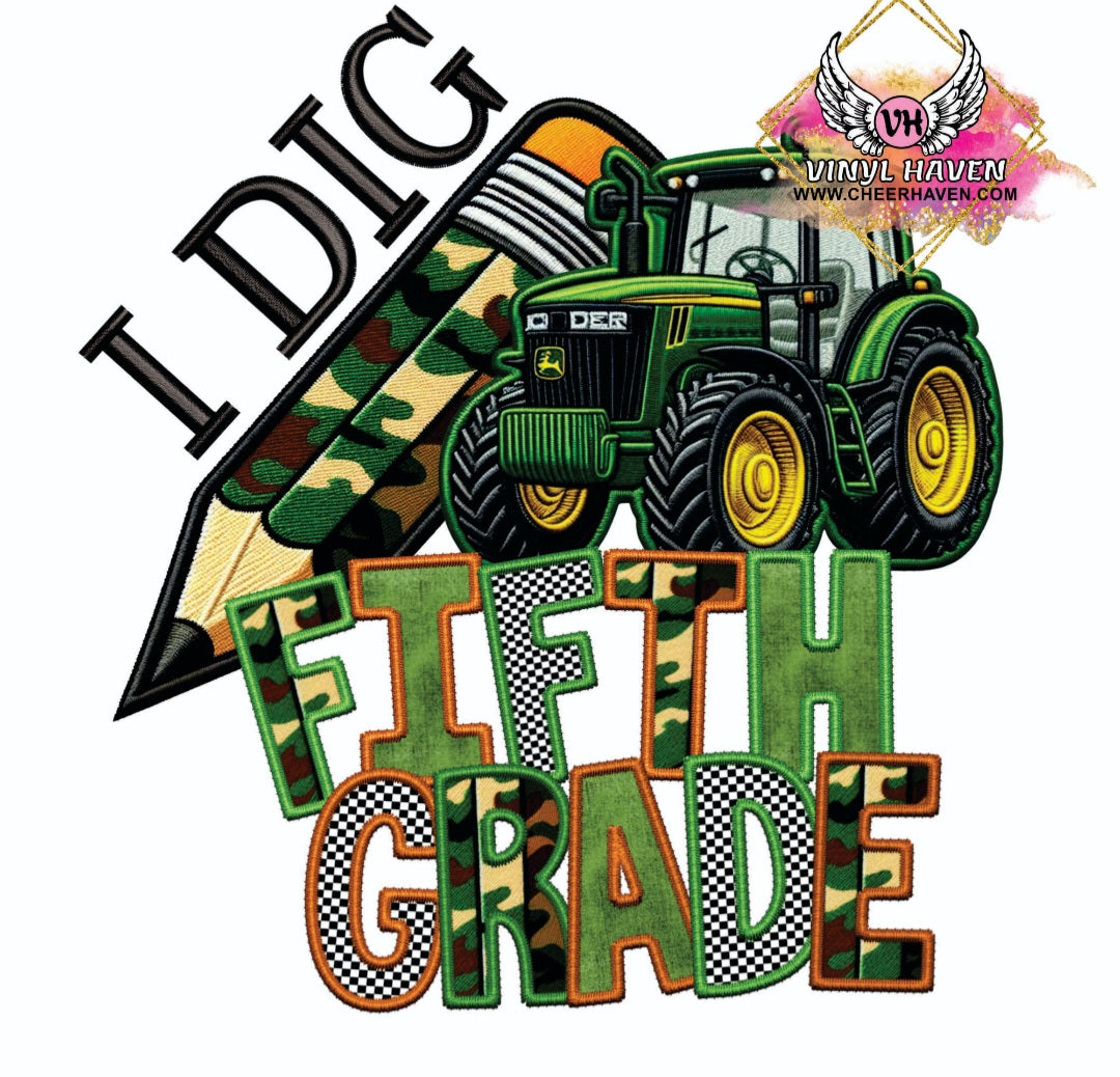 DTF Print * Back to School * I dig Fifth Grade – Cheer Haven LLC.