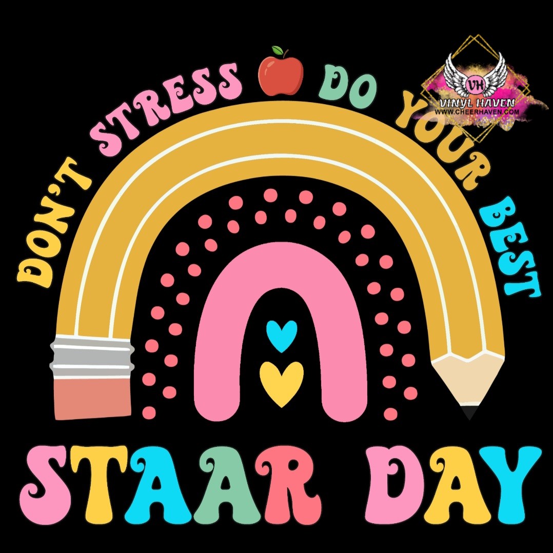 DTF Print * STAAR TEST * Don't Stress do your best Pencil Rainbow STAA ...
