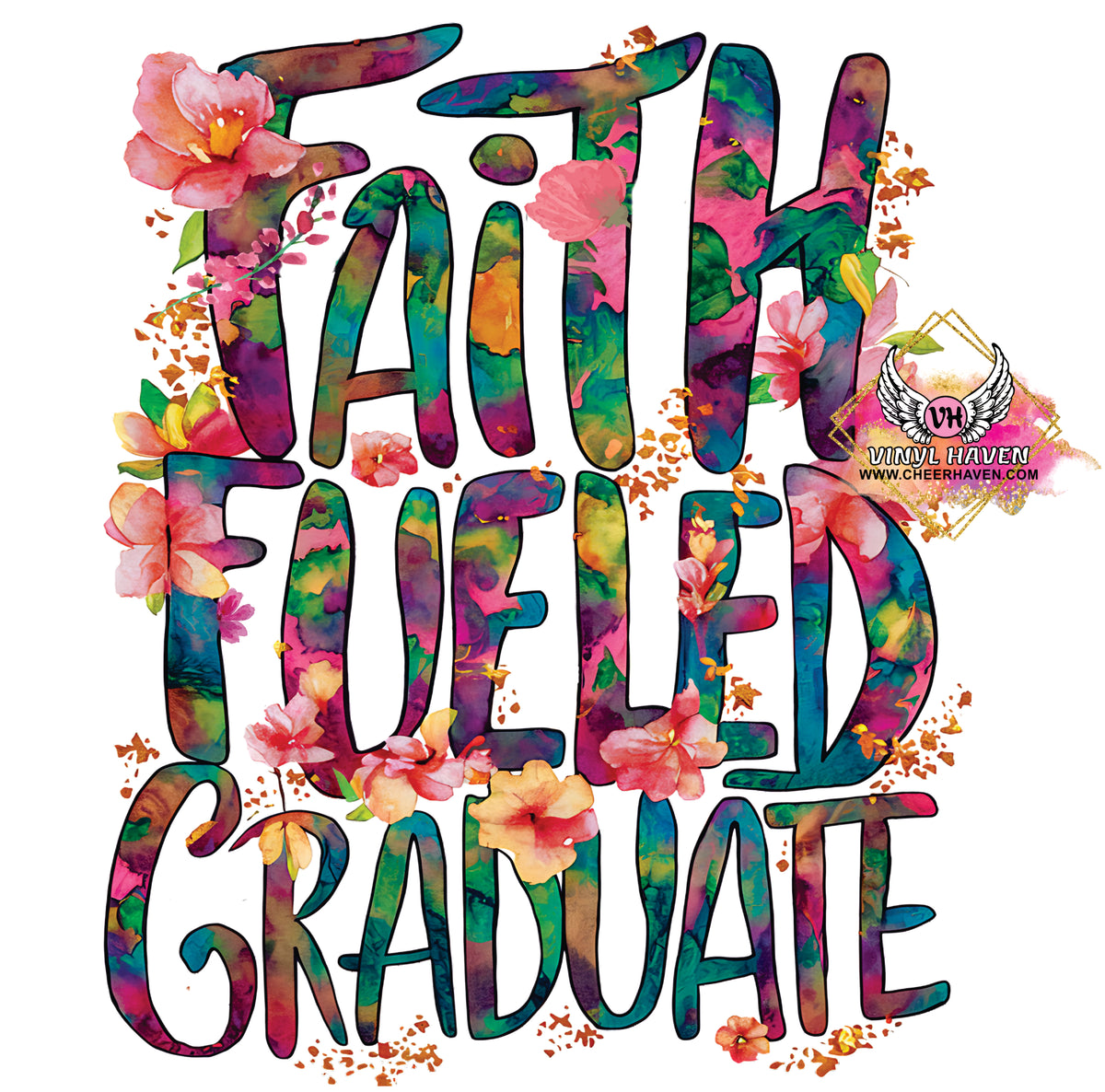 DTF Print * Faith fueled graduate – Cheer Haven LLC.