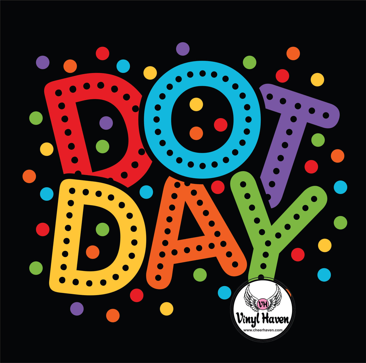 DTF Print * Dot Day * Dot Day – Cheer Haven LLC.
