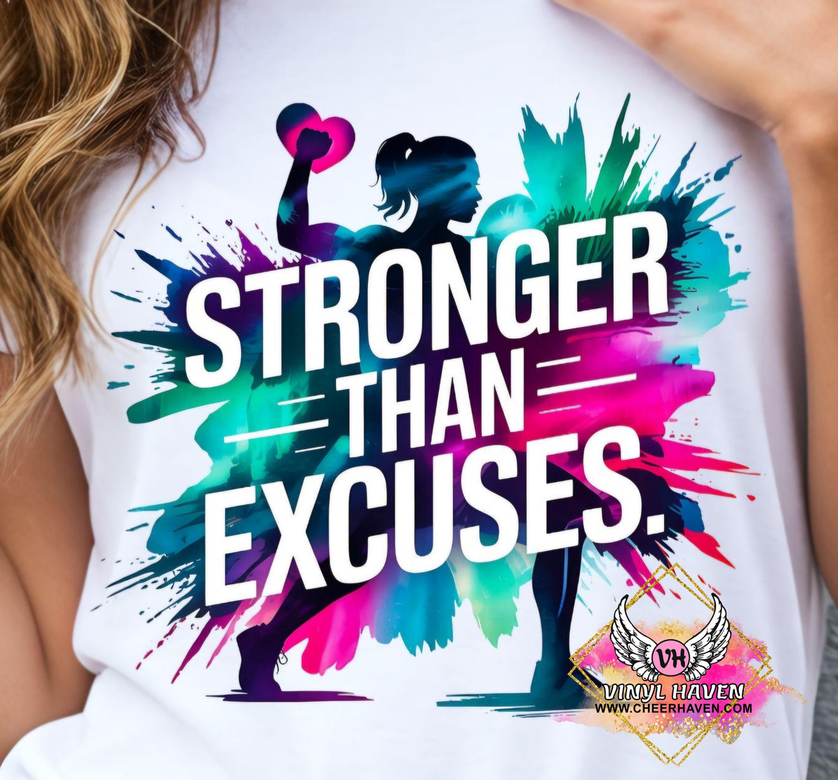 DTF * Gym/Workout * Stronger than excuses – Cheer Haven LLC.