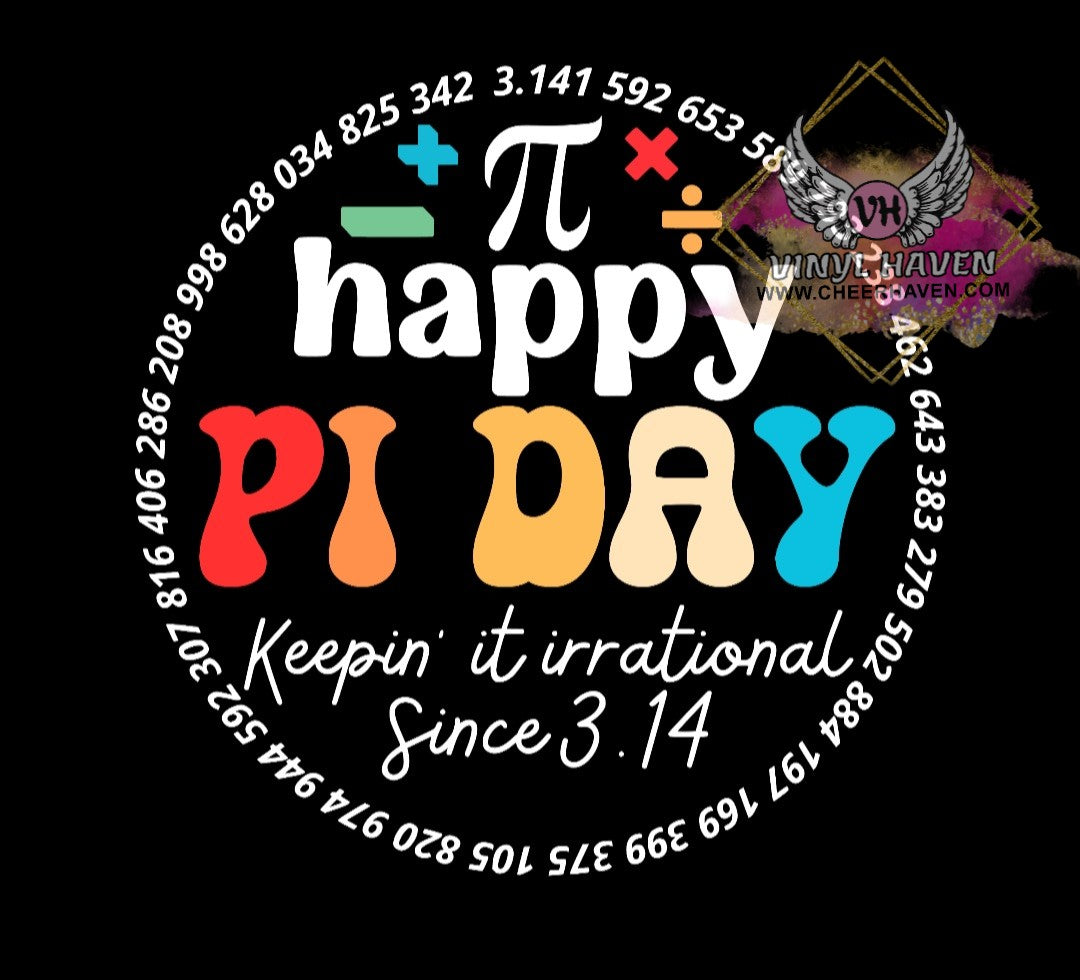 DTF Print * Back to School * Happy Pi Day * Keeping it irrational ...