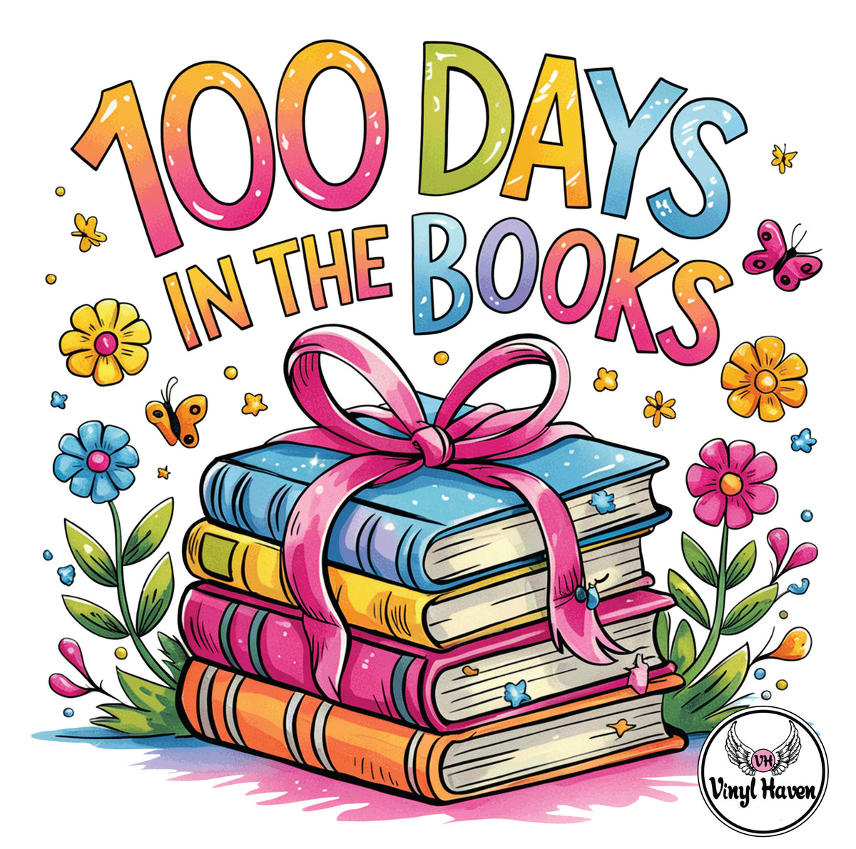 DTF Print * 100 Days Of School * 100 days in the book – Cheer Haven LLC.